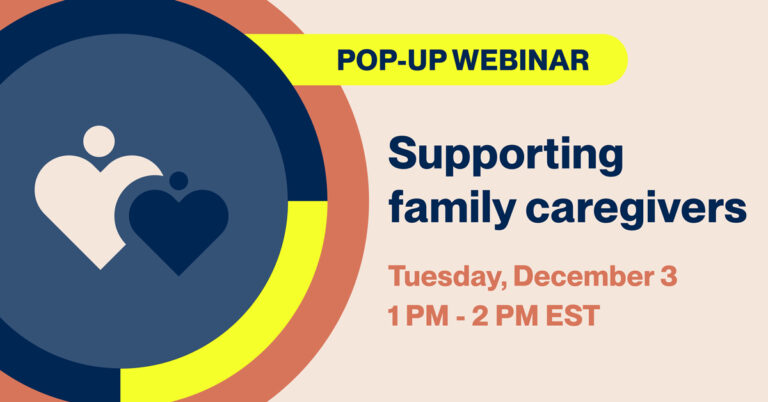 Pop-up webinar: Supporting family caregivers – Health Workforce Canada
